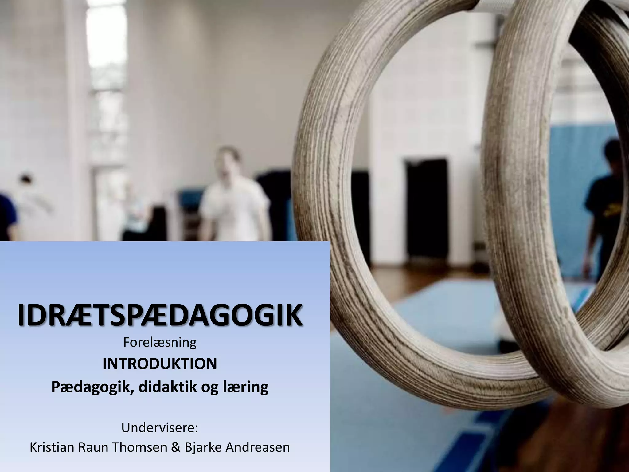 Modul-1-Pædagogik-didaktik-og-læring-Copy-1.pptx