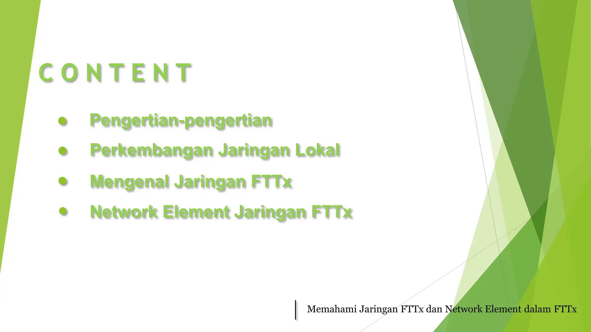 Memahami Jaringan FTTx dan Network Element FTTx | PPTX