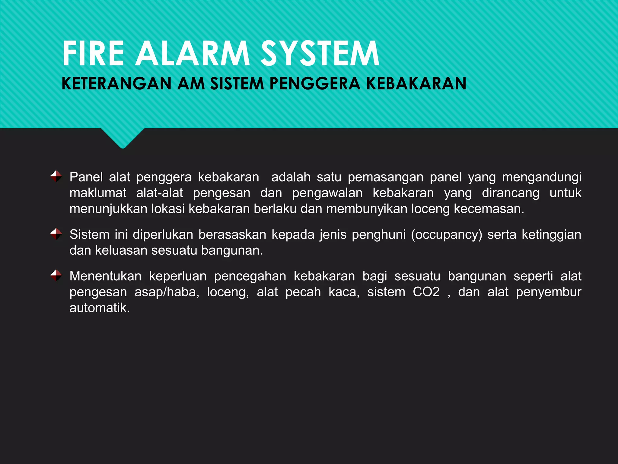 Fire alarm system (sistem penggera kebakaran) | PPT