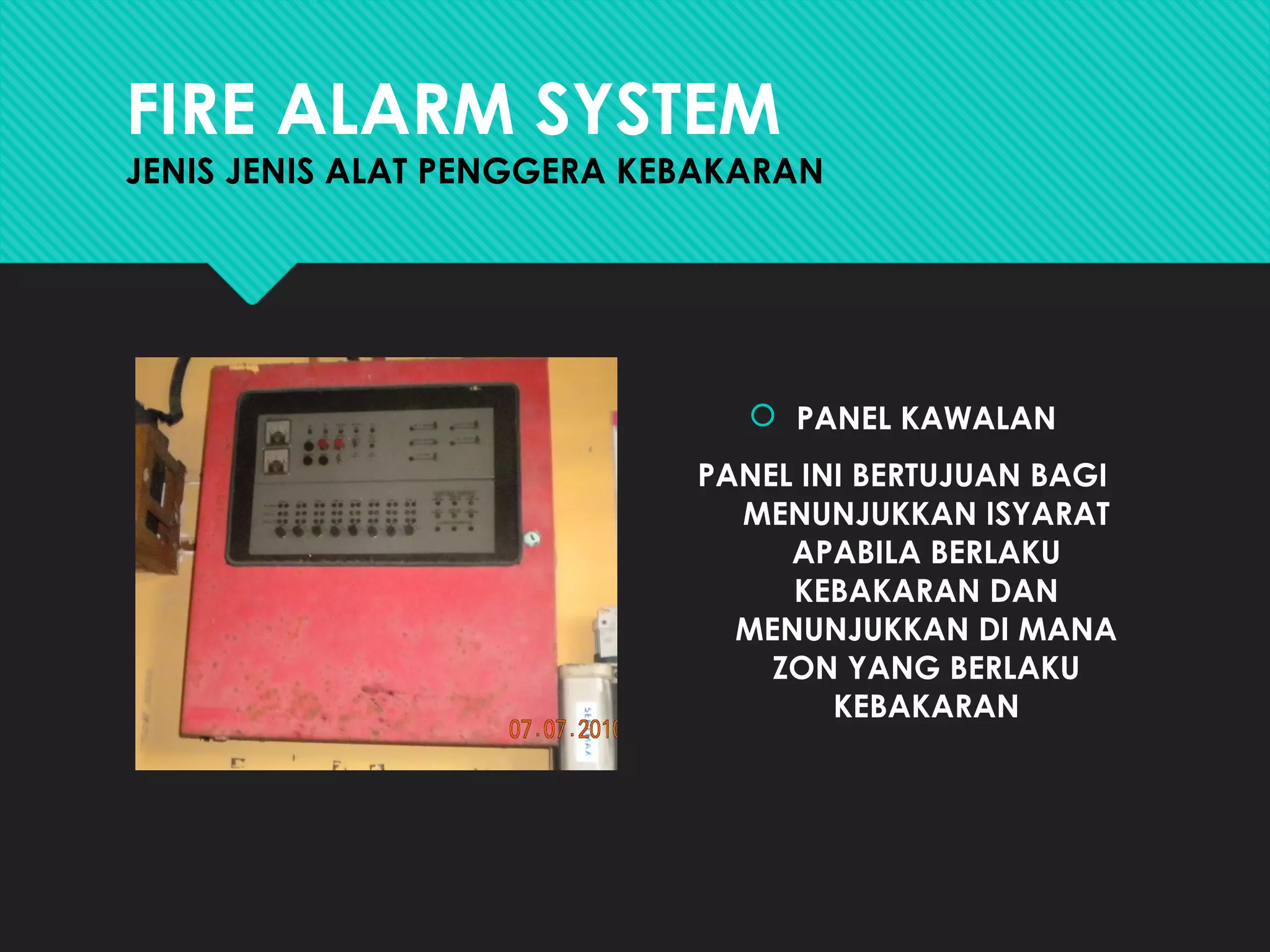 Fire alarm system (sistem penggera kebakaran) | PPT