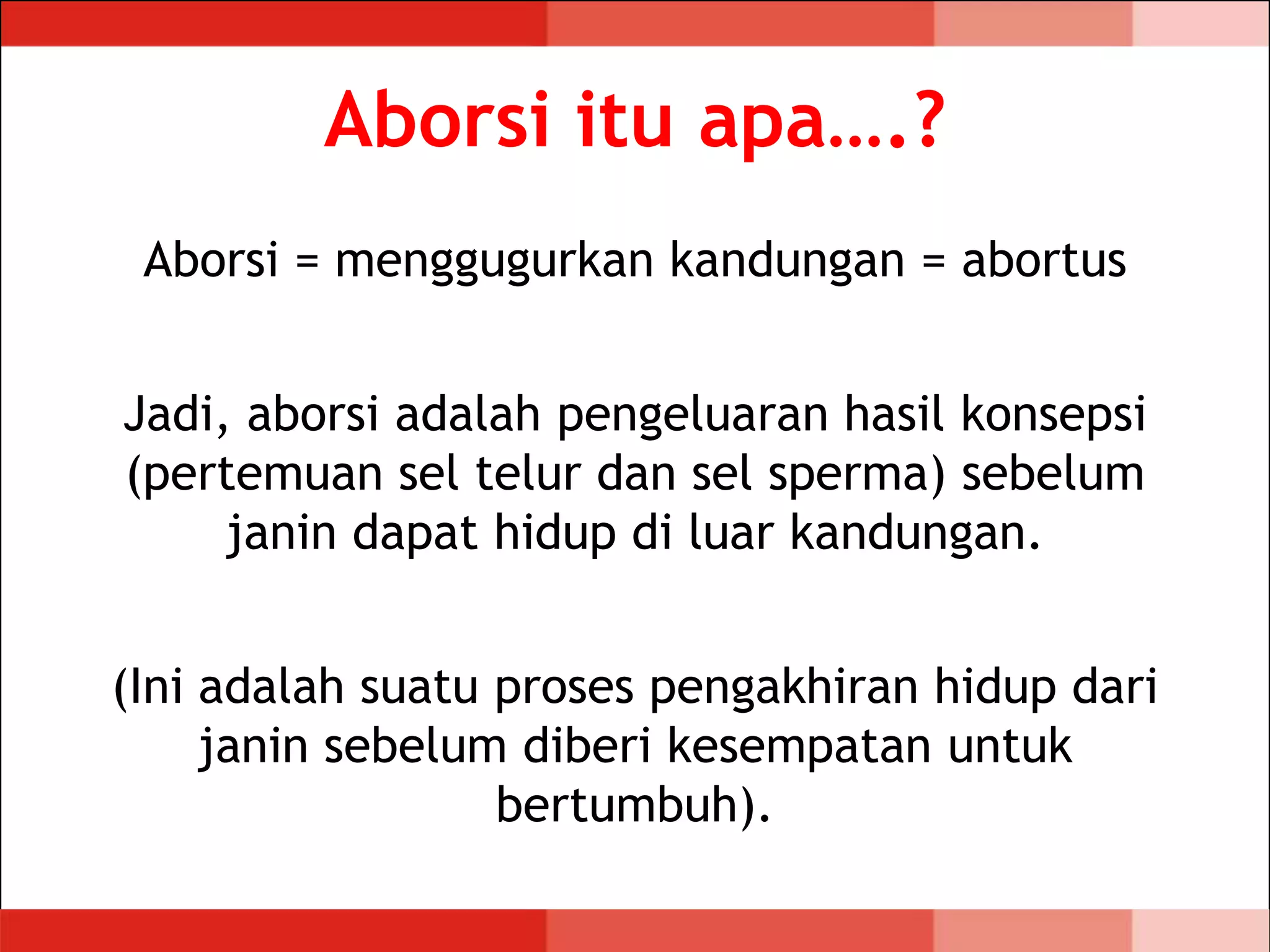 Modul 9 kehamilan dini & aborsi | PPSX