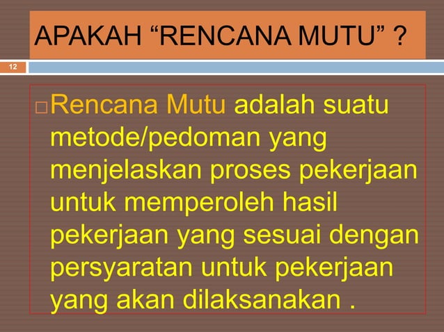 MODUL PENGAWASAN DAN PENGENDALIAN MUTU PEKERJAAN JALAN | PPT