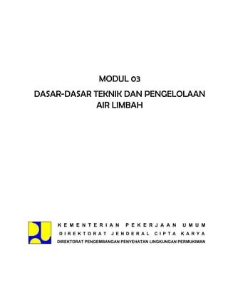 Modul 03 al dasar-dasar teknik dan pengelolaan air limbah 2013 | PDF