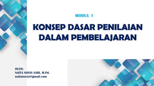 Modul 1. Konsep Dasar Penilaian Dalam Pembelajaran | PPT Modul 1. Konsep Dasar Penilaian Dalam Pembelajaran | PPT