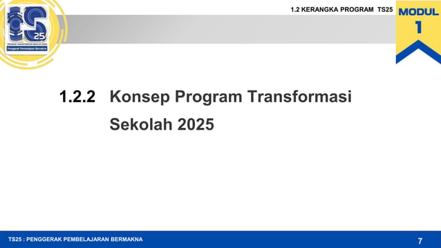 Modul 1.2 Kerangka Program TS25.pptx