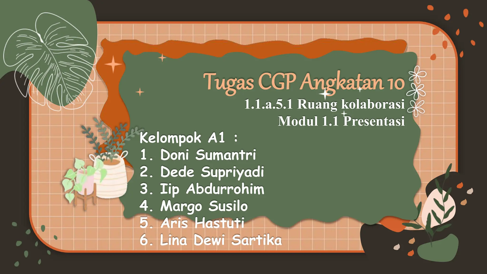 Modul 1.1_1.1.a.5.1 Ruang Kolaborasi_Presentasi Kelompok A1.pptx