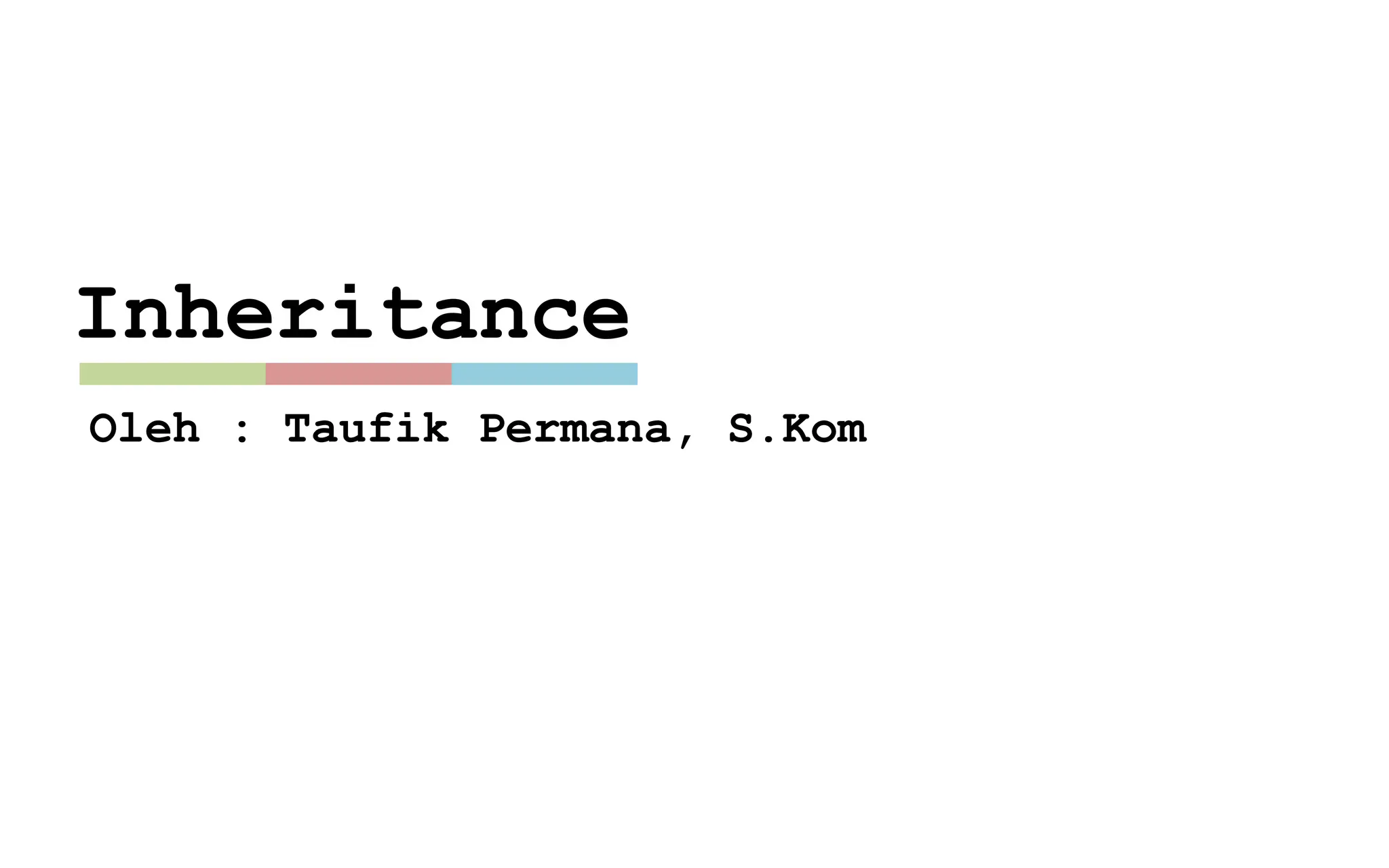 Modul tentang ciri dari PBO yaitu Inheritance | PPT