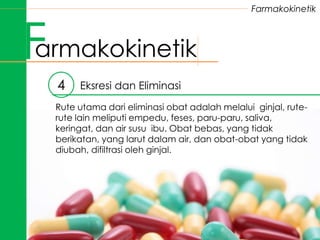 Konsep Dasar Farmakosetik, Farmakokinetik | PPTX