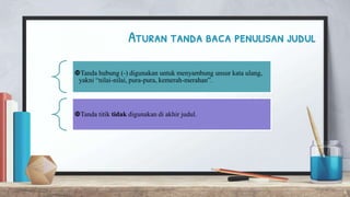 MODUL 1 KB 1 EJAAN DAN TANDA BACA.pptx