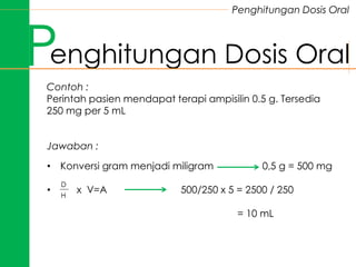 penghitungan dosis obat | PPTX
