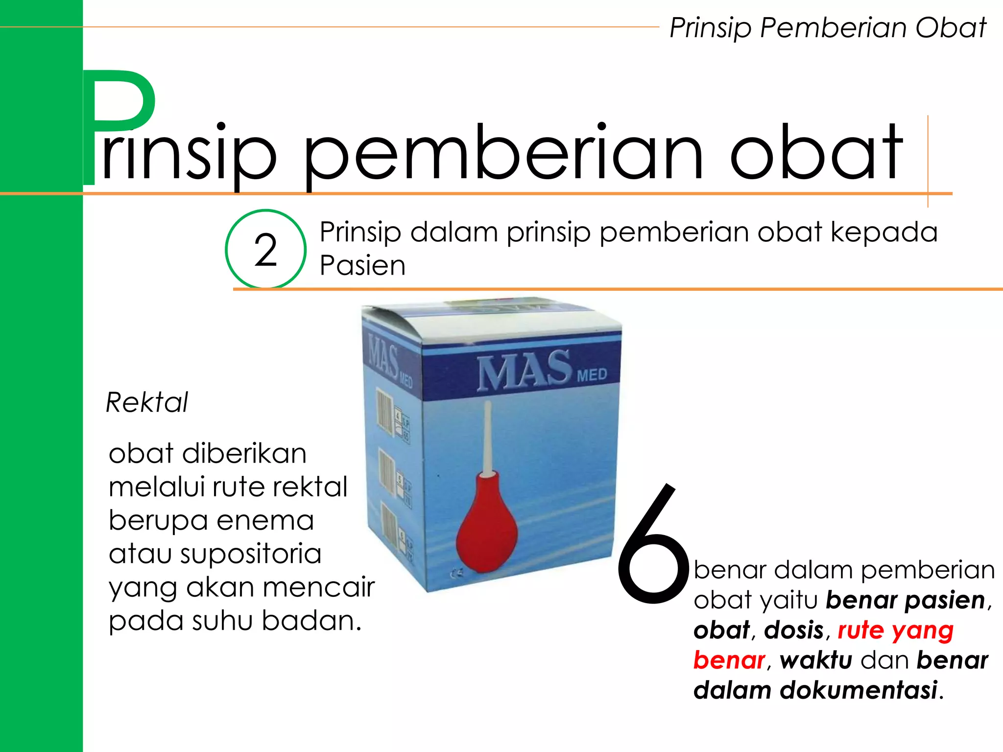 Prinsip dan Peran Perawat Dalam Pemberian Obat | PPTX