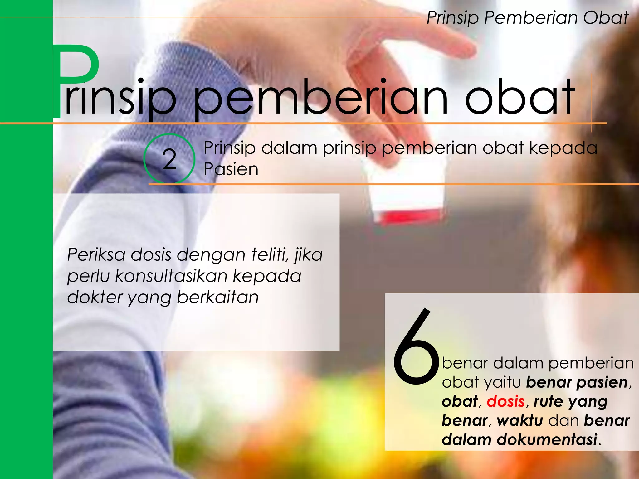 Prinsip dan Peran Perawat Dalam Pemberian Obat | PPTX