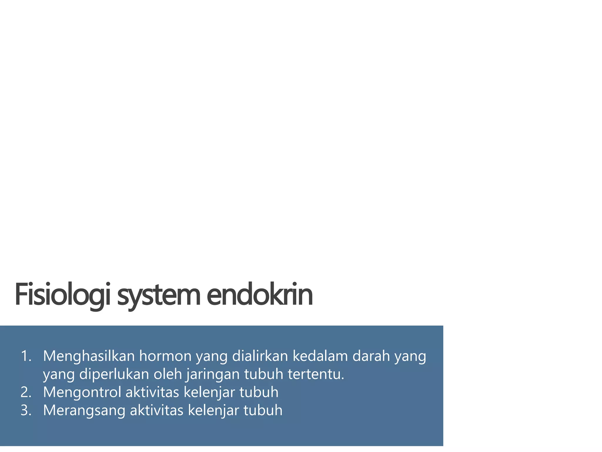 Anatomi dan Fisiologi Sistem Endokrin | PPTX