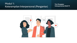 Modul 1 Keterampilan Interpersonal (Pengantar) | PDF