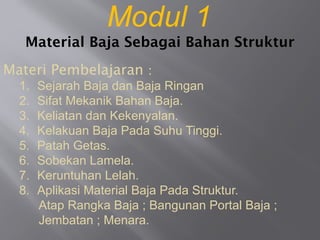 MODUL 1 MATERIAL BAJA TEKNIK SIPIL .ppsx
