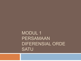 Modul 1 pd linier orde satu | PPTX