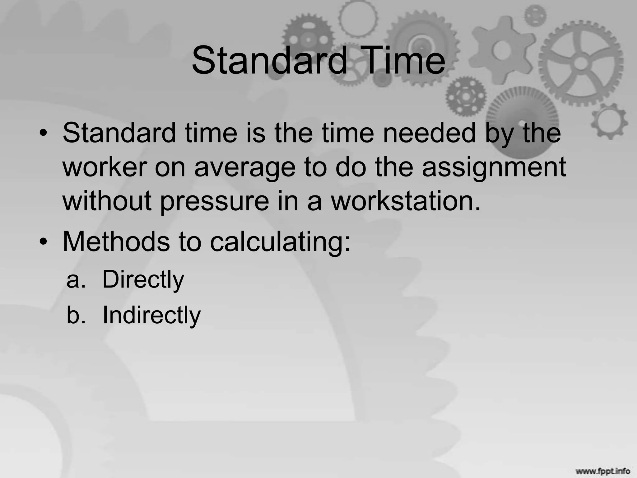 Modul 1 process planning and standard time calculation | PPTX