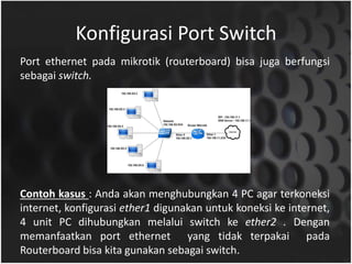 Modul 2 Basic Configuration Mikrotik I | PPTX
