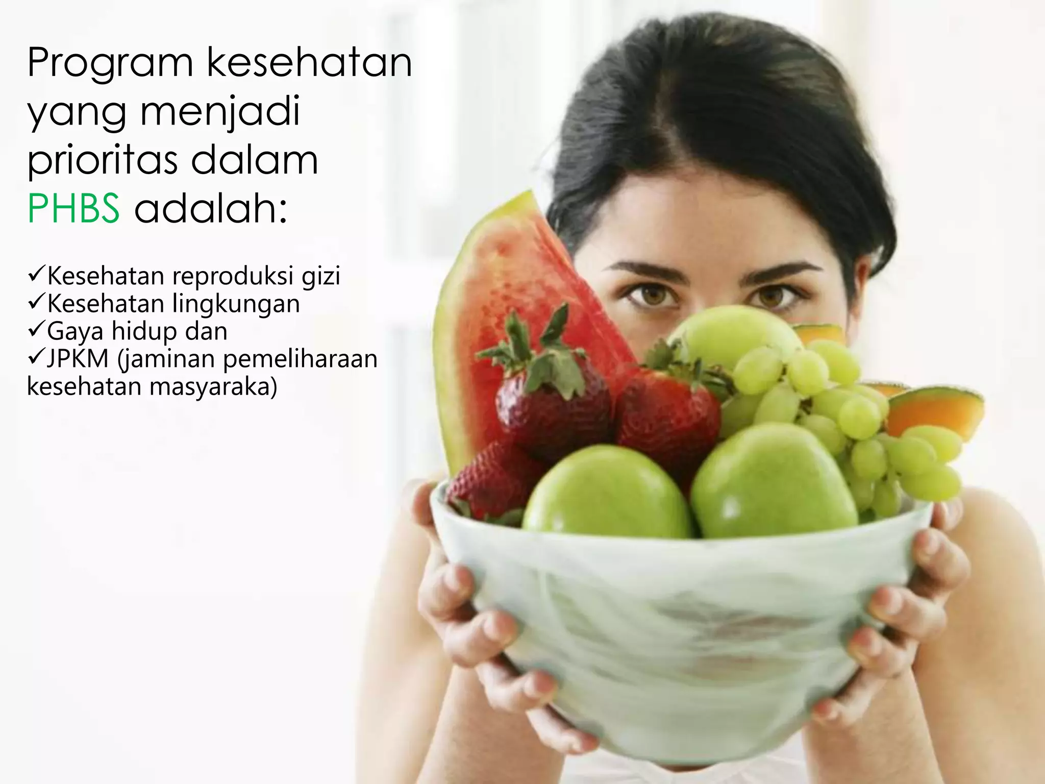 Perilaku Hidup Bersih Sehat (PHBS) | PPTX