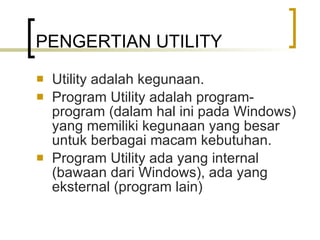 Modul 2 Utility Windows | PPT