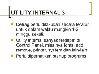 Modul 2 Utility Windows | PPT