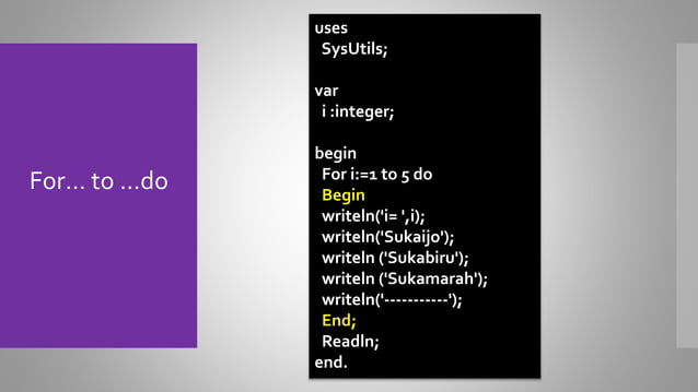 Perulangan While do, For to do, dan Repeat Until dalam Pascal | PPTX