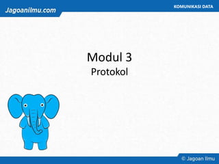 Modul 3 - Komunikasi Data | PPTX