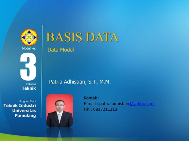 Modul 3 matakuliah Basis Data - Data Model | PPTX