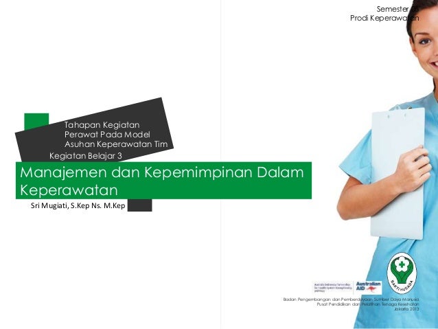 Manajemen dan Kepemimpinan Dalam Keperawatan Manajemen dan Kepemimpinan Dalam Keperawatan