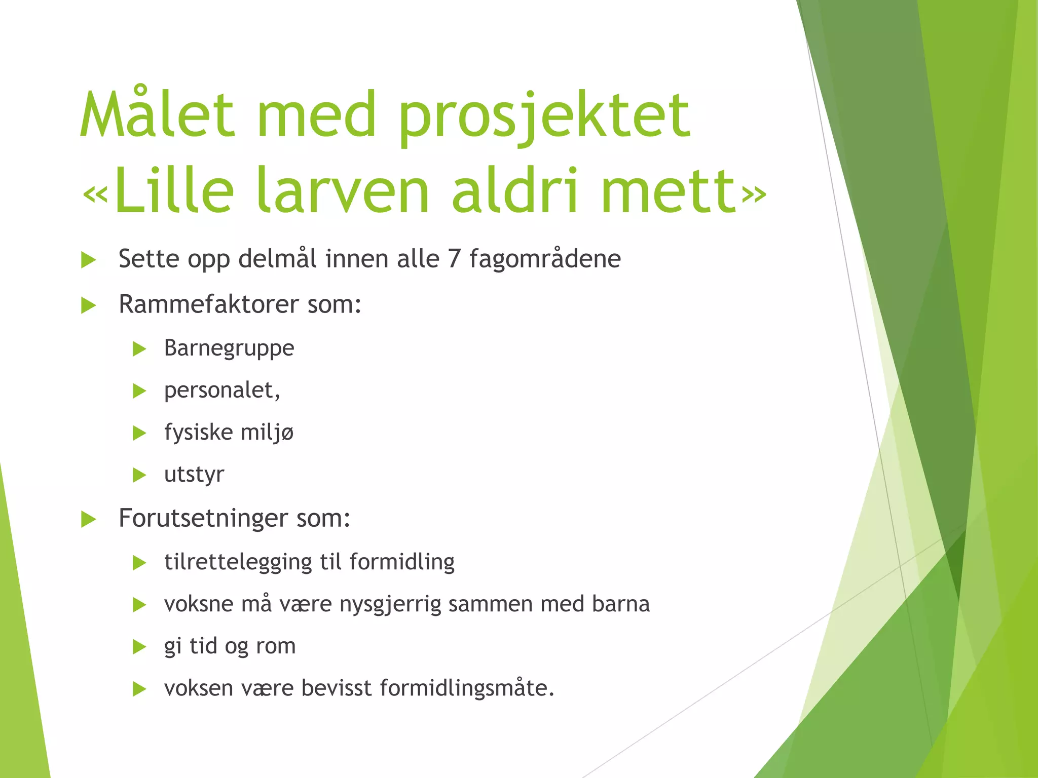 Modul 3 oppgave 2 lille larven aldri mett | PPTX