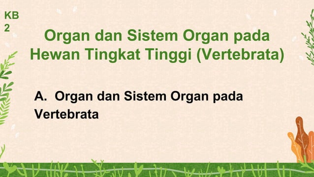 MODUL 3_ORGAN_SISTEM ORGAN_PDGK4103.pptx