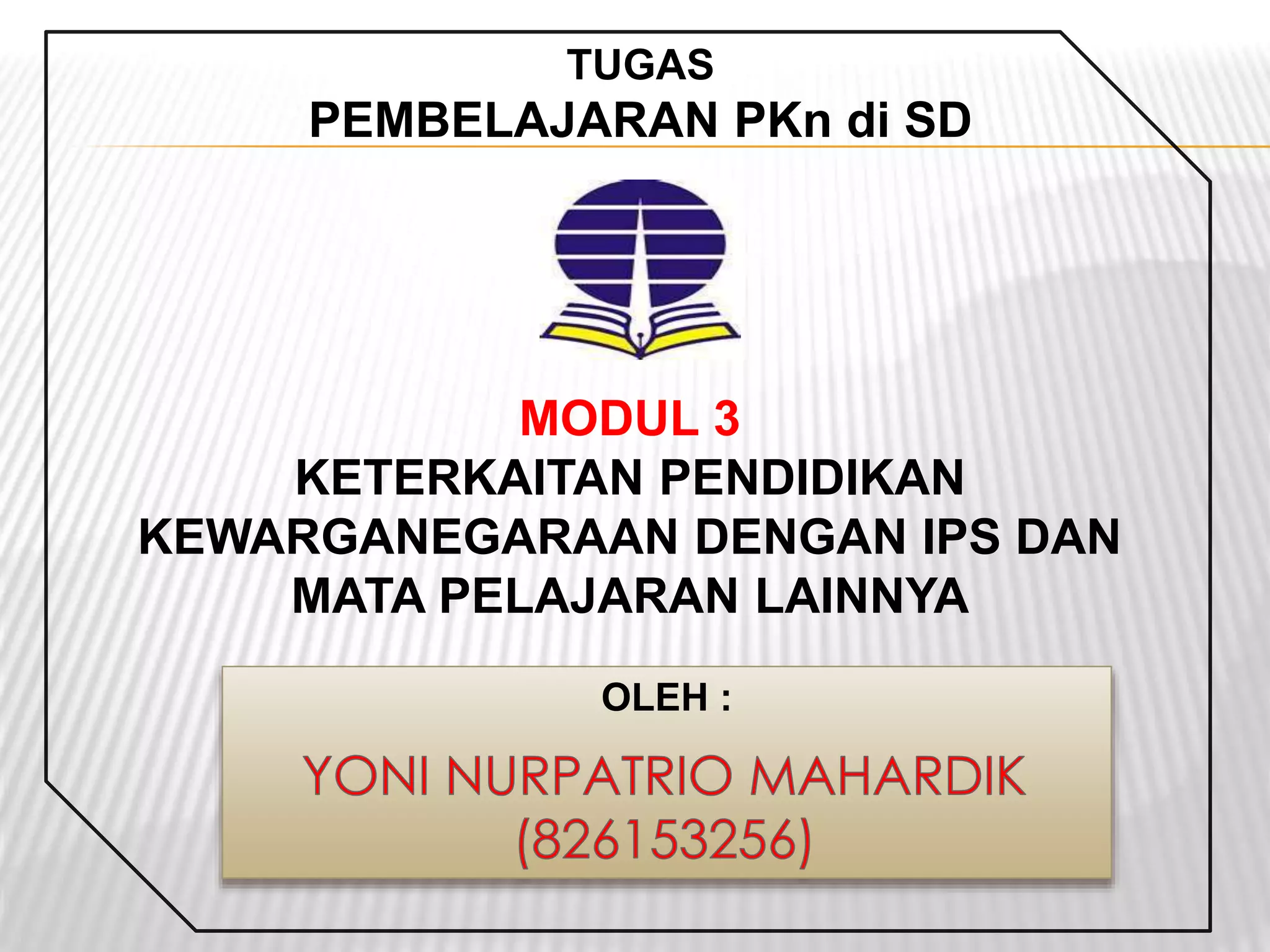 Modul 3 pembelajaran p kn di sd | PPTX