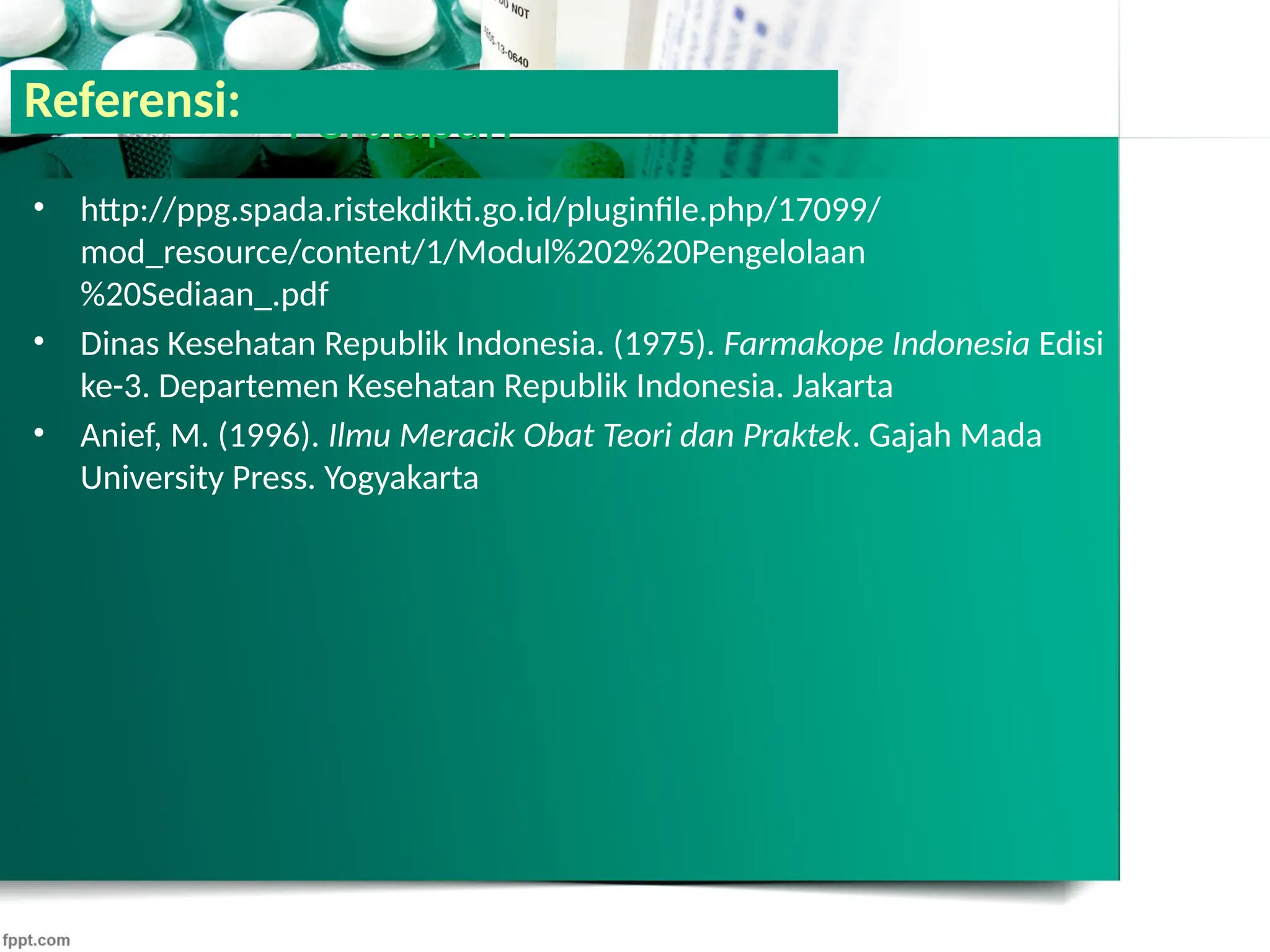 Pembuatan sediaan obat farmasi dan pelayanan kesehatan | PPT