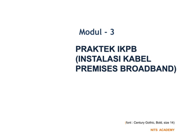 Modul_3_Praktek_IKPB_INSTALASI_KABEL_PRE.pptx