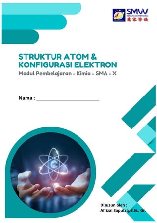 Modul Kimia Struktur Atom Kelas X SMA IPA | PDF