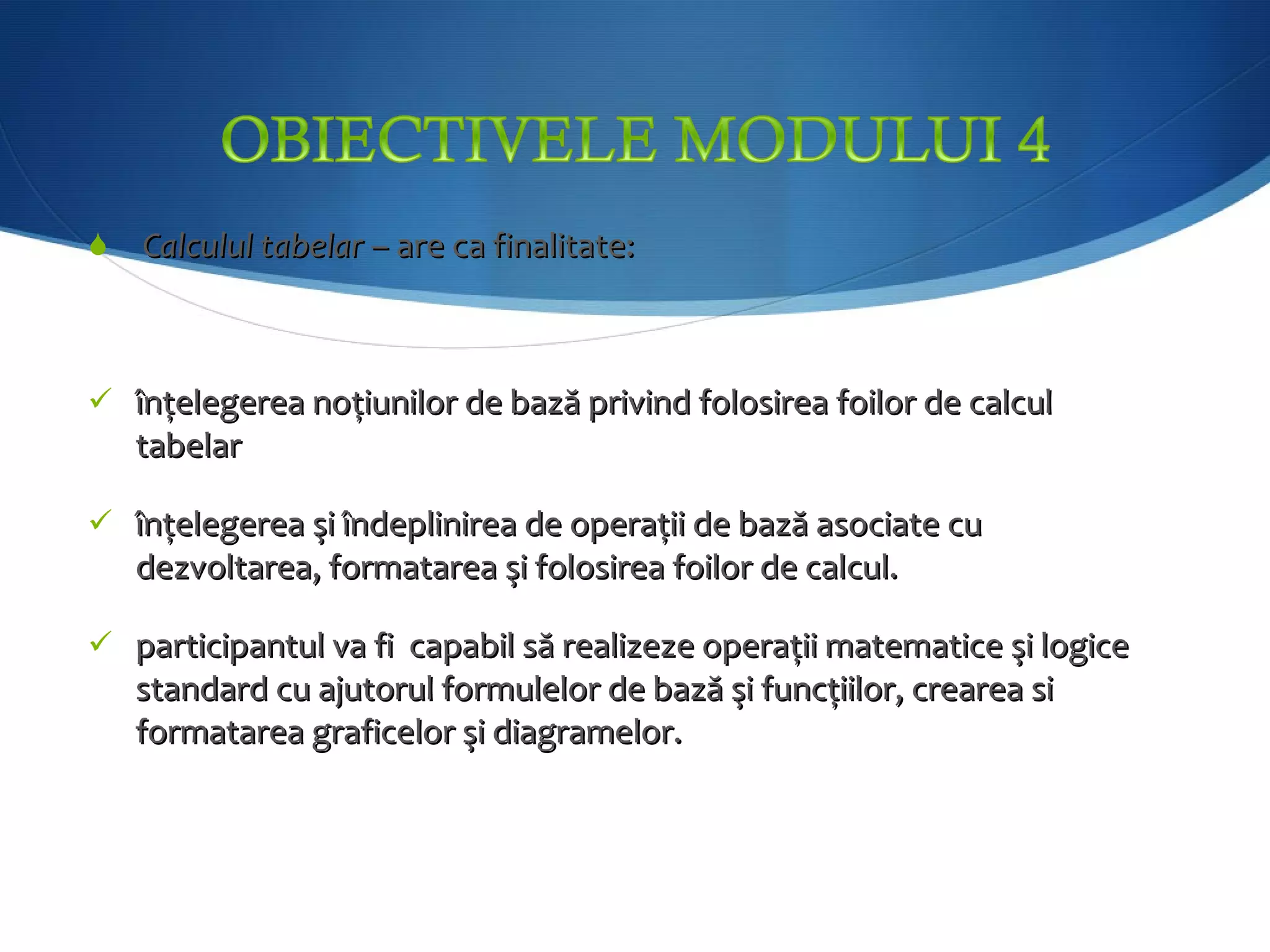 Modul 4. calcul tabelar | PPS