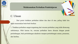 modul empat melaksanakan perbaikan dalam pembelajaran | PPTX
