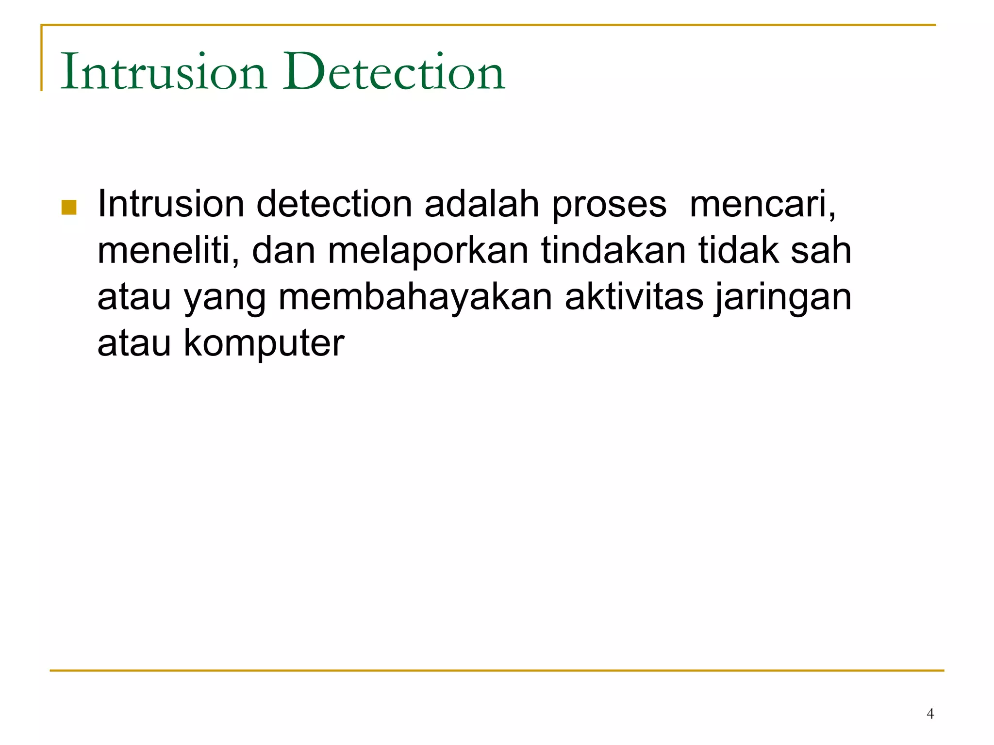 Modul 4 Intrusion Detection System IDS.ppt