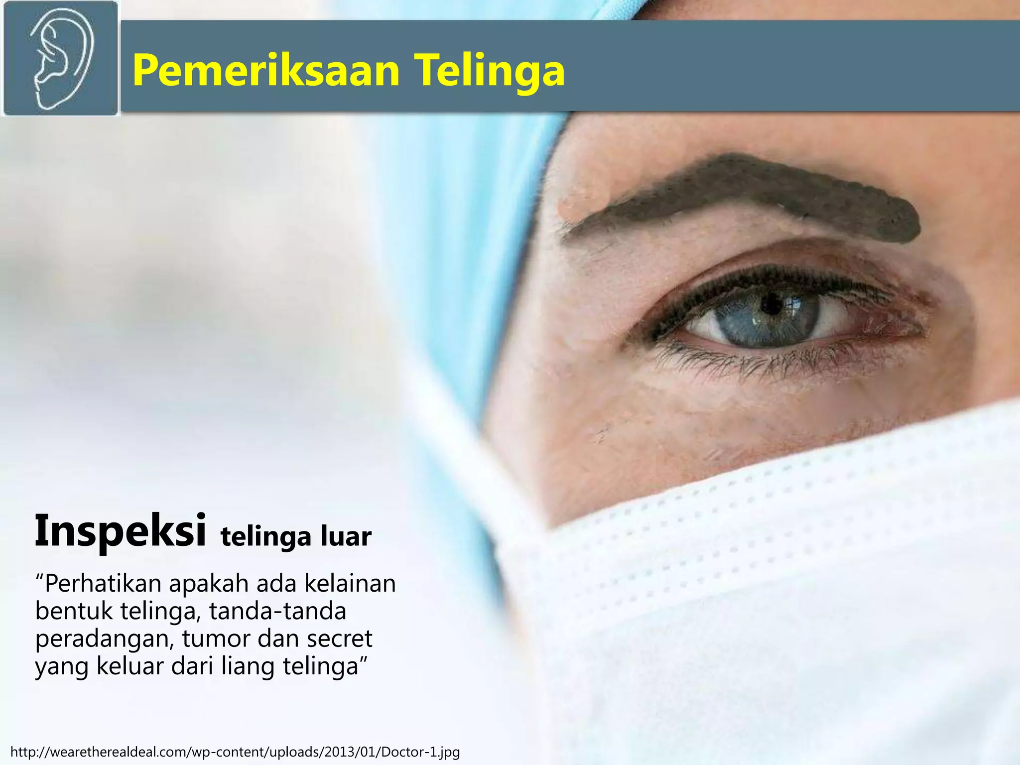 Modul 4 kb1 pemeriksaan telinga hidung tenggorokan | PPTX