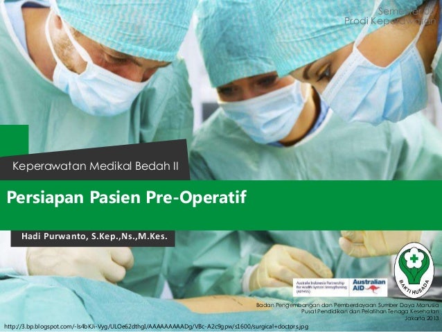 Modul 5 kb1 persiapan pasien pre operatif