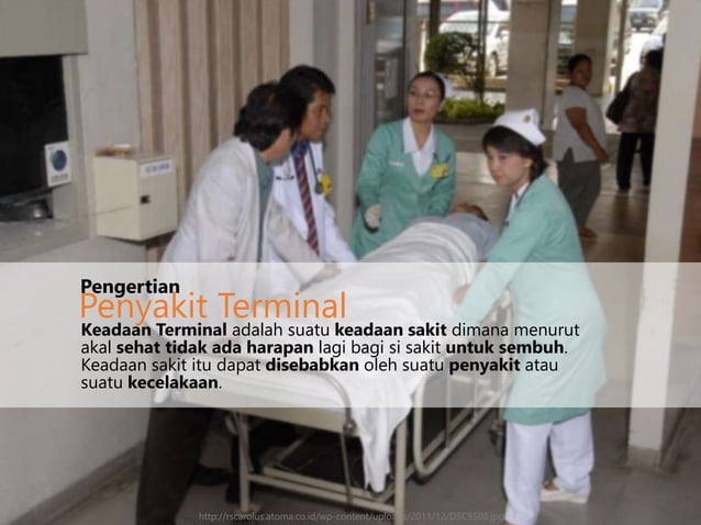 ASUHAN KEPERAWATAN KLIEN DENGAN PENYAKIT TERMINAL DAN MENJELANG AJAL | PPTX