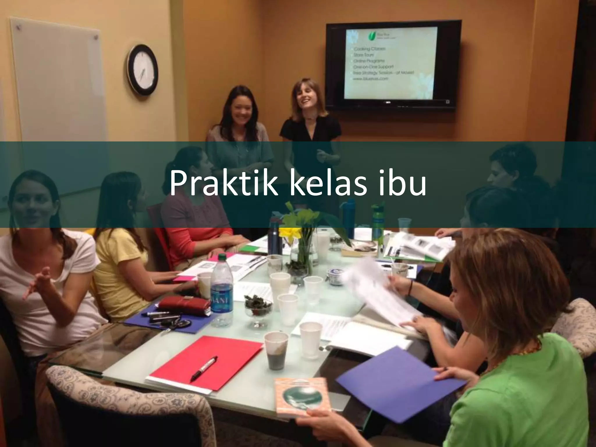 Modul 4 kb2 kelas ibu (ibu hamil dan ibu balita), buku kia dan stiker p4 k | PPTX