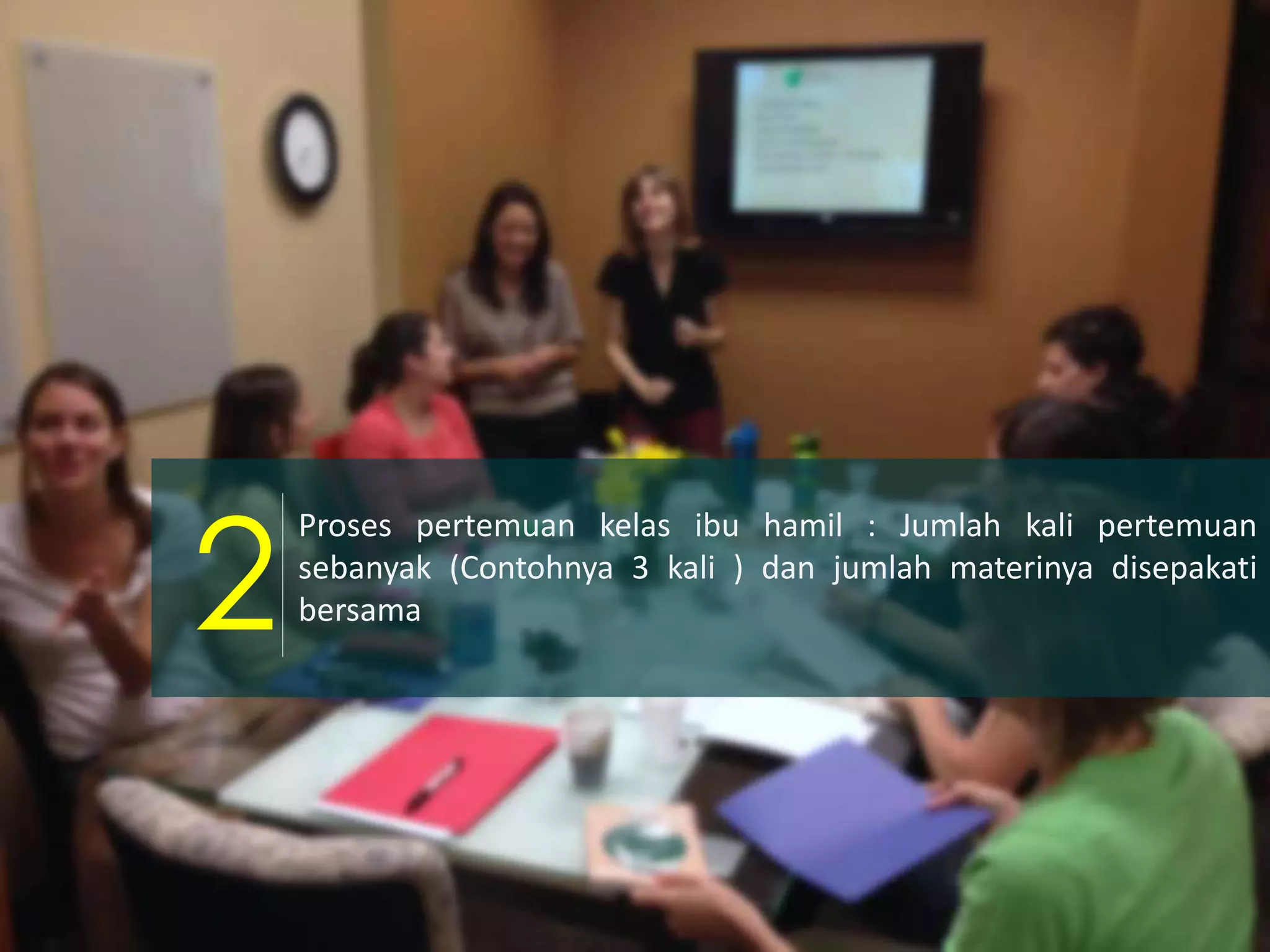 Modul 4 kb2 kelas ibu (ibu hamil dan ibu balita), buku kia dan stiker p4 k | PPTX