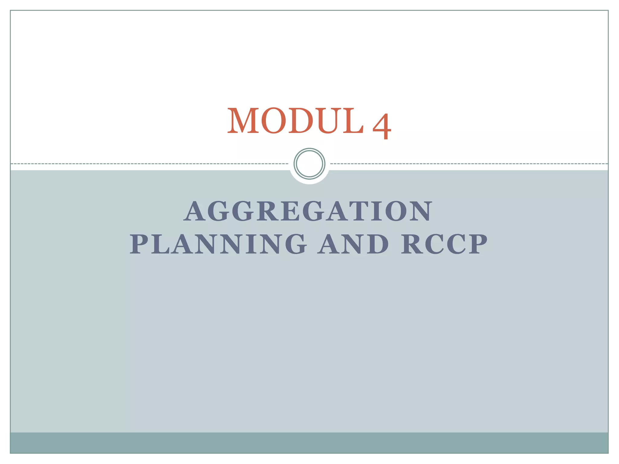 Aggregate Planning and RCCP | PPTX