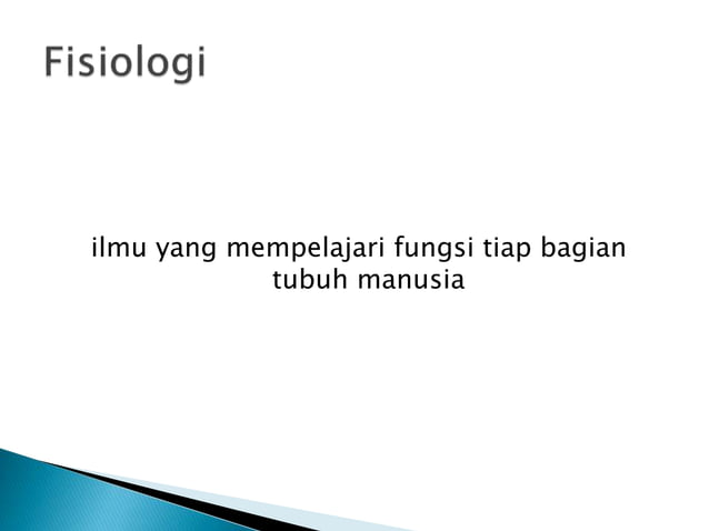 Modul 5 anatomi dasar dan fisiologi sistim organ tubuh manusia | PPT