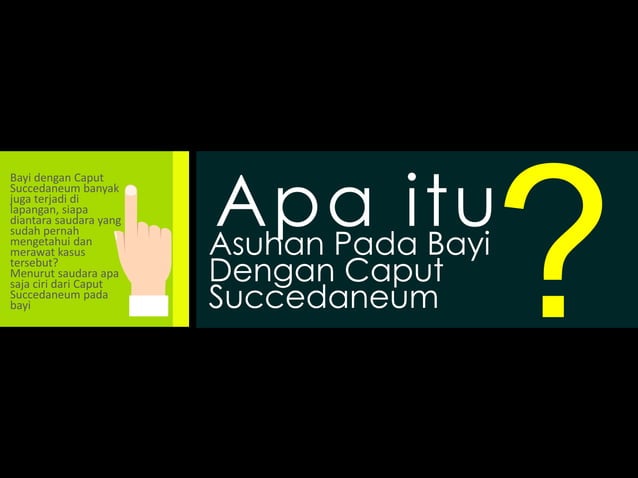 Modul 5 kb 1 asuhan neonatus dan bayi dengan caput succedaneum | PPTX