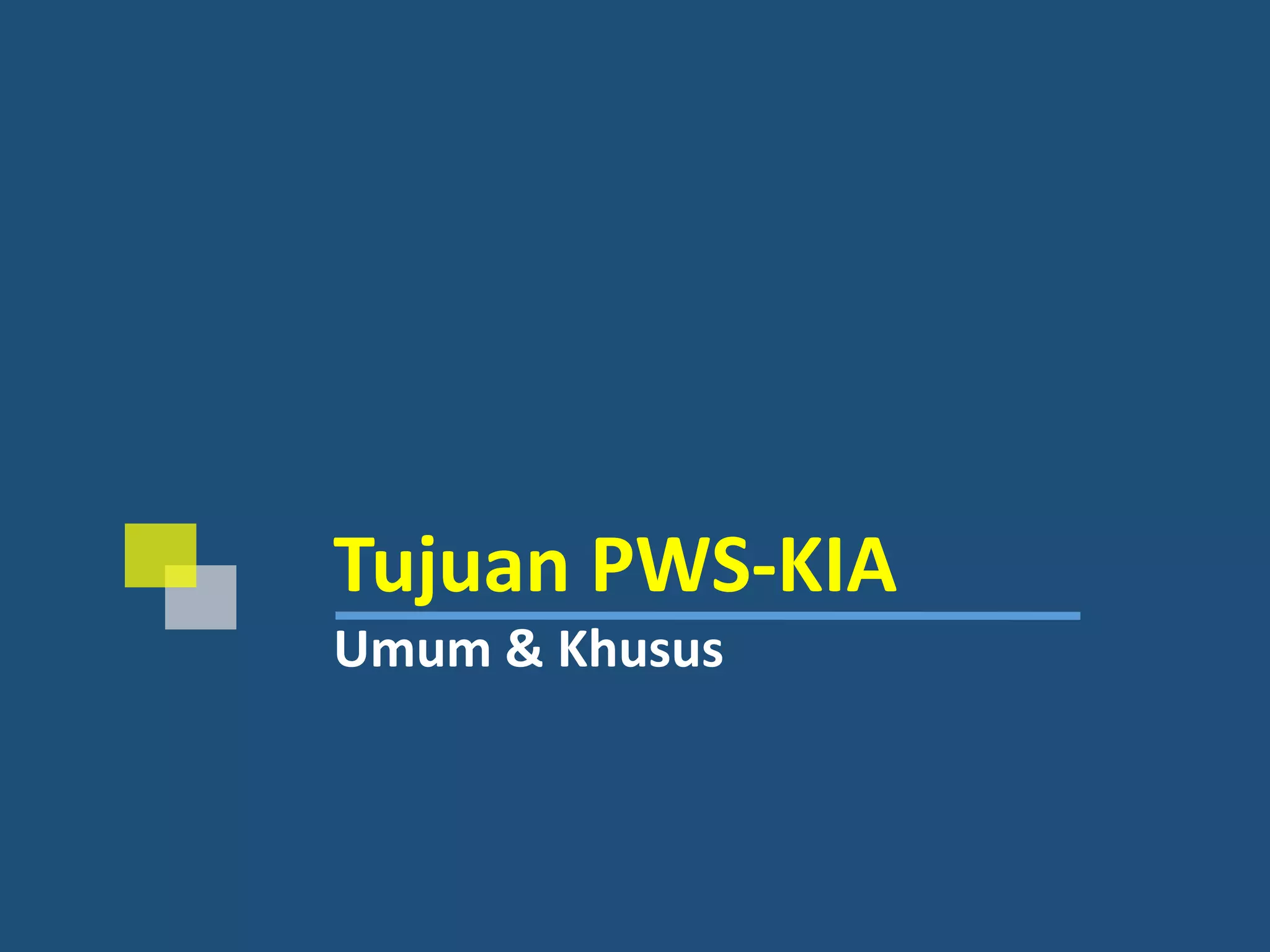 Pemantauan Wilayah Setempat Kesehatan Ibu dan Anak (PWS-KIA) | PPTX
