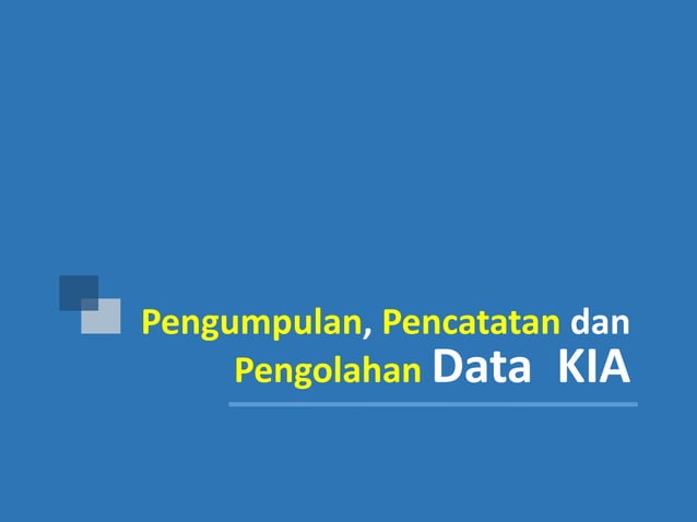 Pemantauan Wilayah Setempat Kesehatan Ibu dan Anak (PWS-KIA) | PPTX