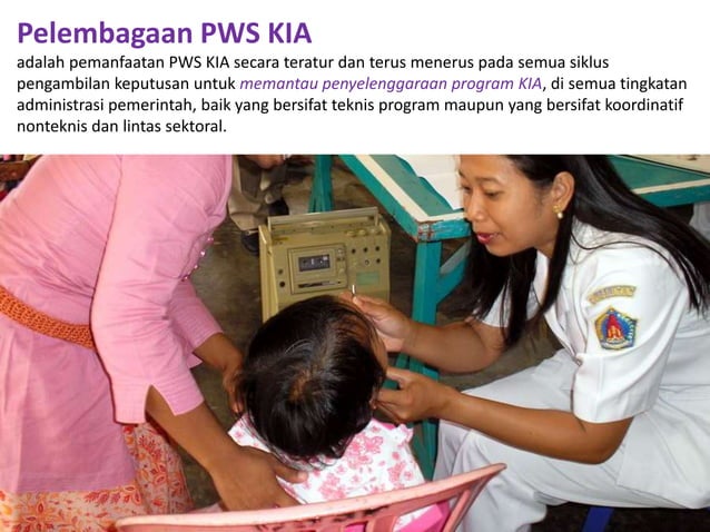 Pemantauan Wilayah Setempat Kesehatan Ibu dan Anak (PWS-KIA) | PPTX
