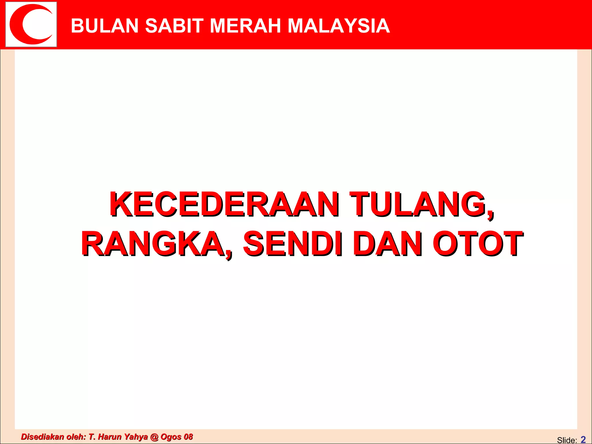 Kecederaan Tulang, Sendi dan Otot | PPS